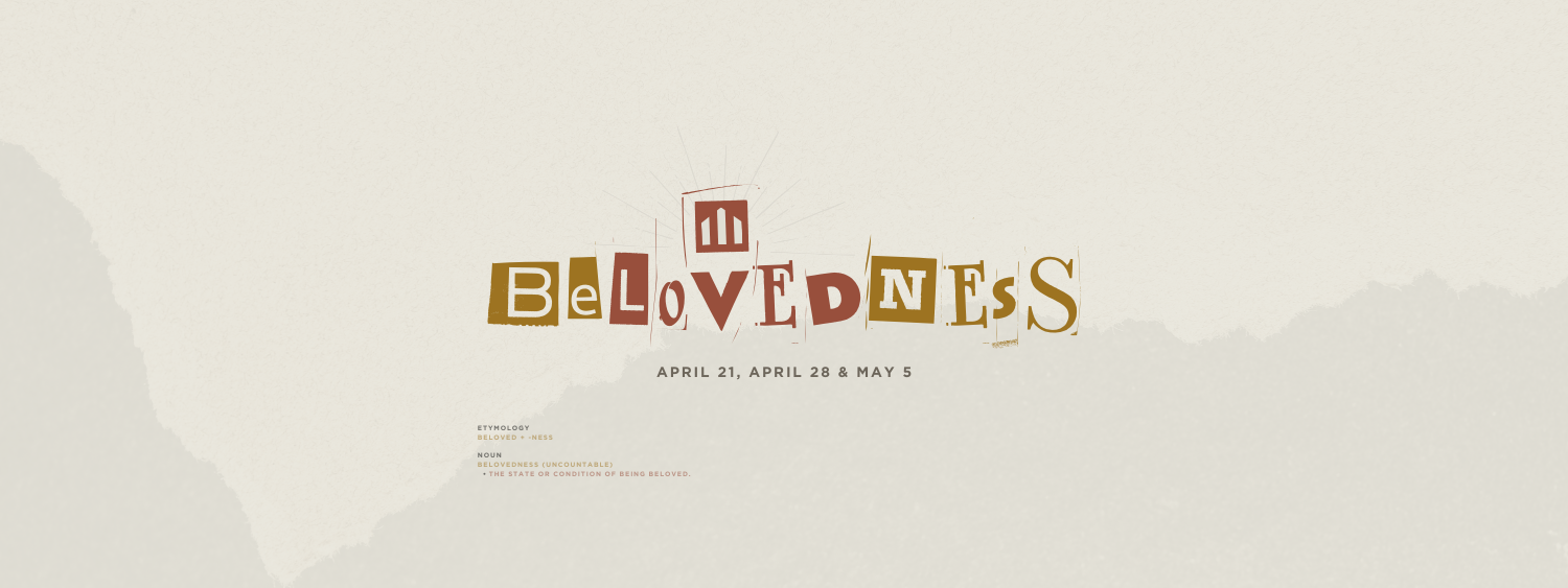 New Series: Belovedness - Elevation Waterloo